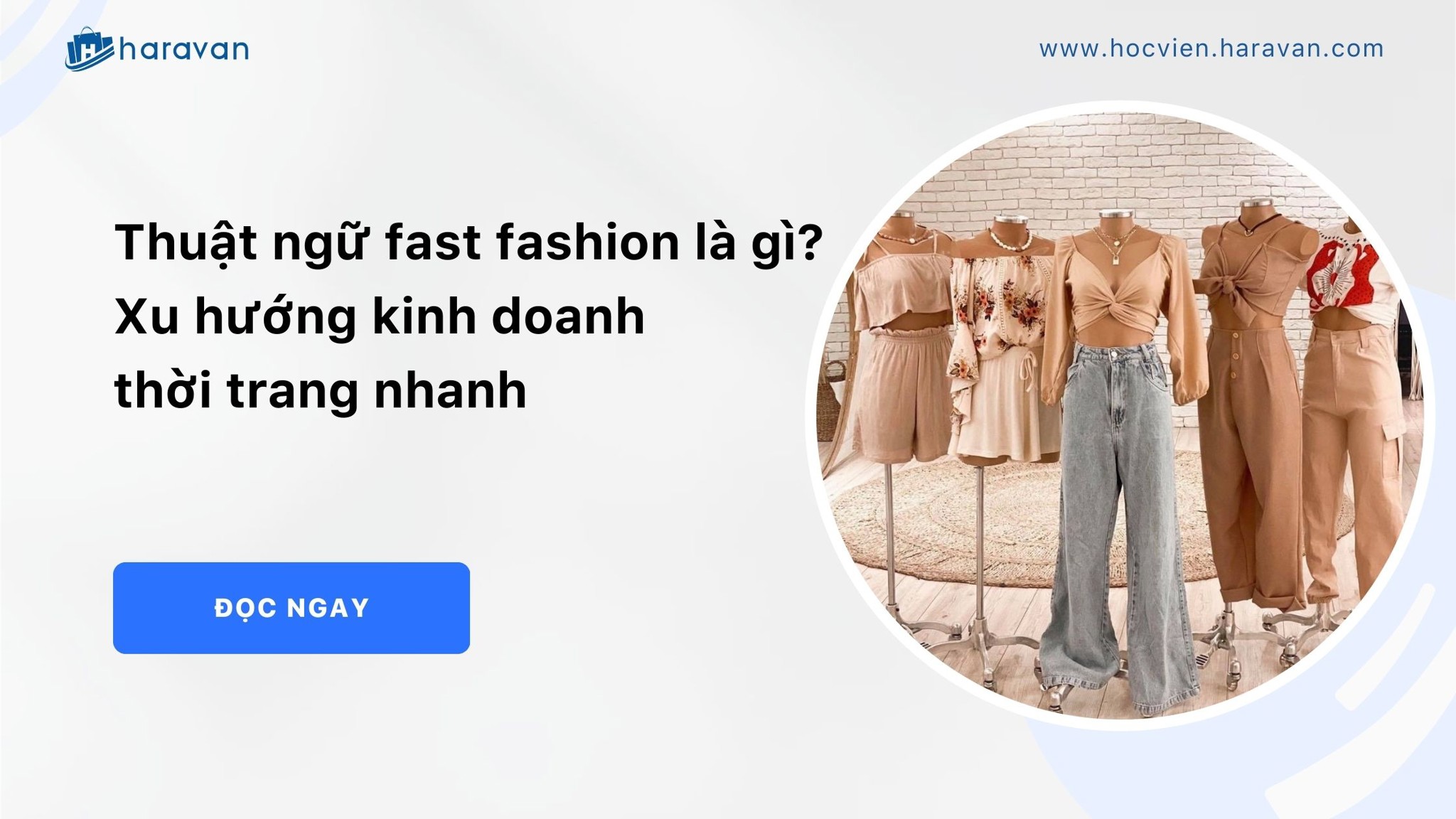 Top 15 thời trang nhanh mới nhất năm 2022 - Kiến Thức Cho Người lao Động Việt Nam