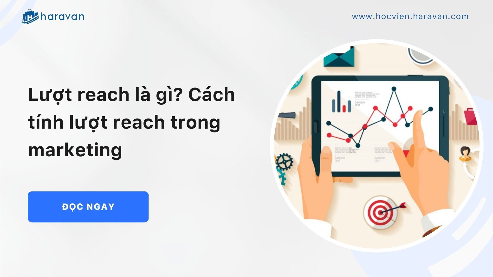 Lượt reach là gì? Cách tính lượt reach trong marketing