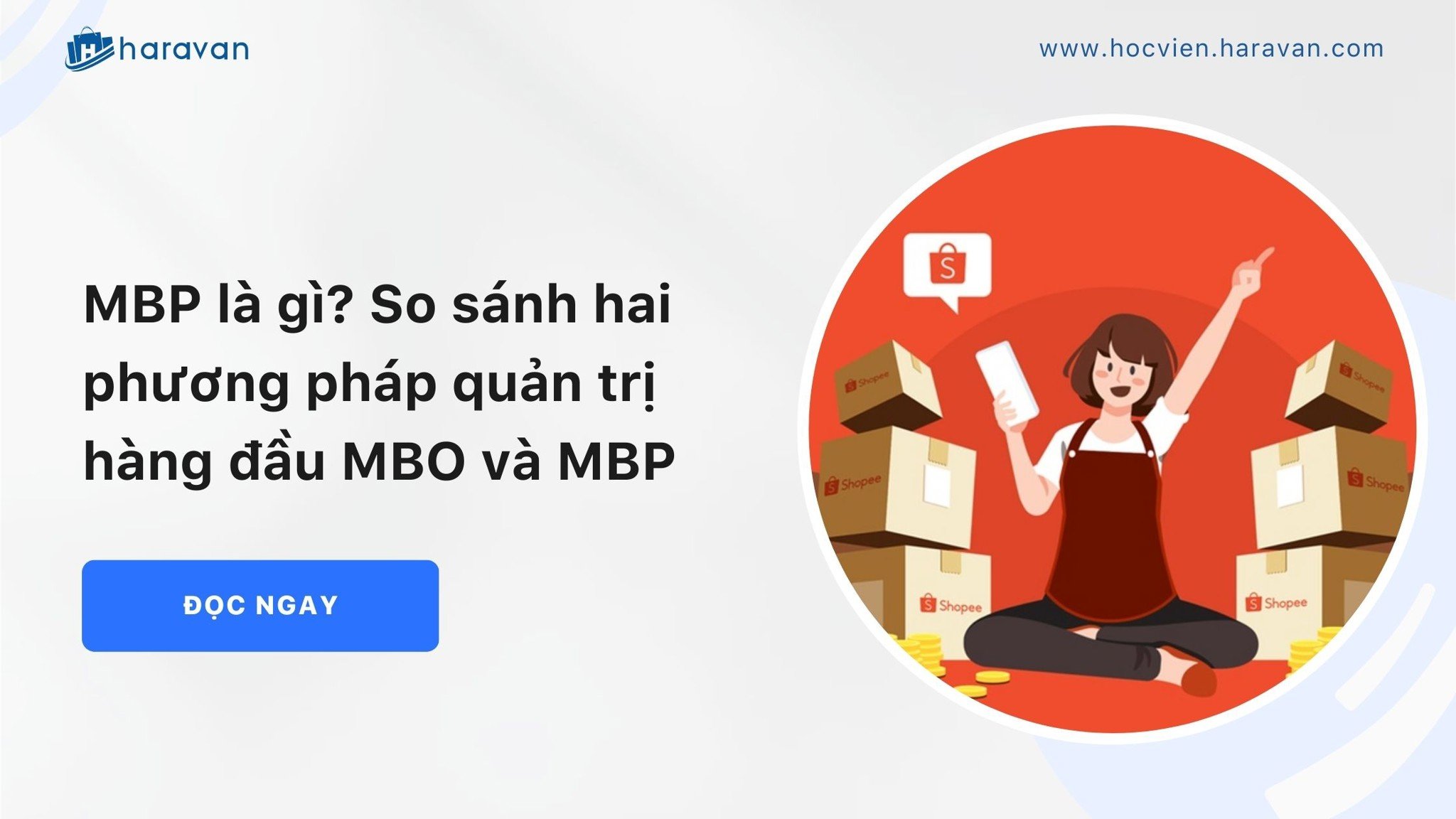 MBP là gì? So sánh hai phương pháp quản trị hàng đầu MBO và MBP