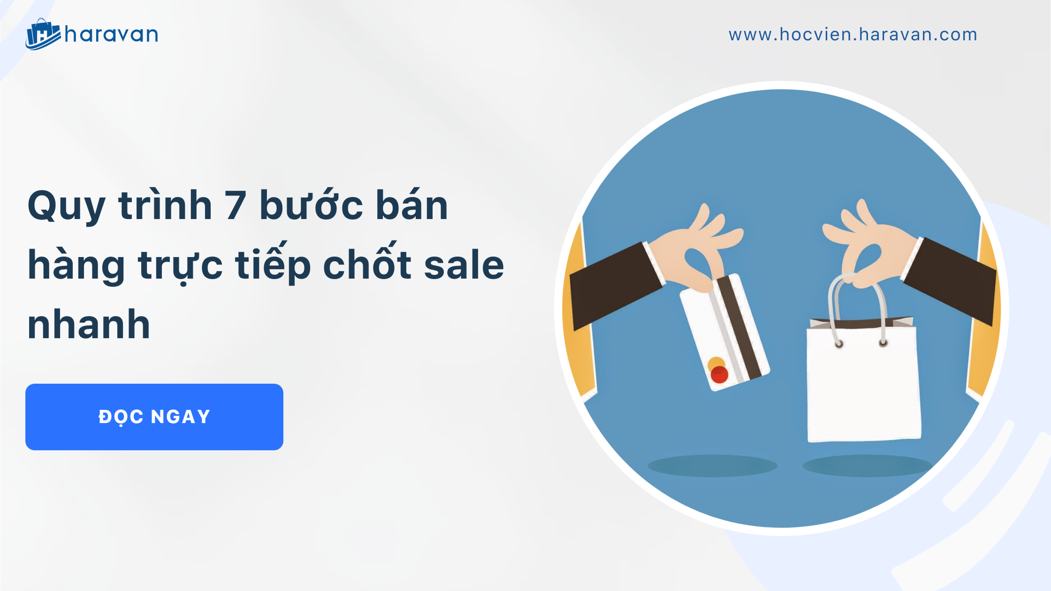 Tiết Lộ Quy Trình Bán Hàng Trực Tiếp Tại Cửa Hàng Với 7 Bước