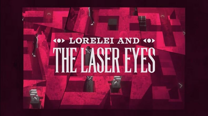 Lorelei and the Laser Eyes, chuyến phiêu lưu siêu thực – nShop - Game & Hobby