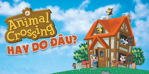 Animal Crossing là gì? Điều gì khiến game Animal Crossing đặc biệt? – nShop - Game & Hobby