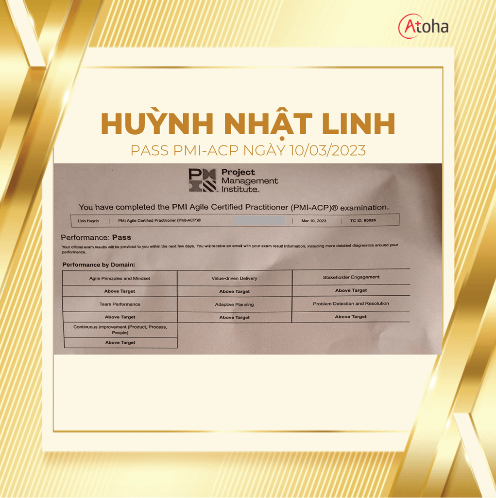 Huỳnh Nhật Linh pass PMI-ACP max score ngày 10/03/2023 – Atoha