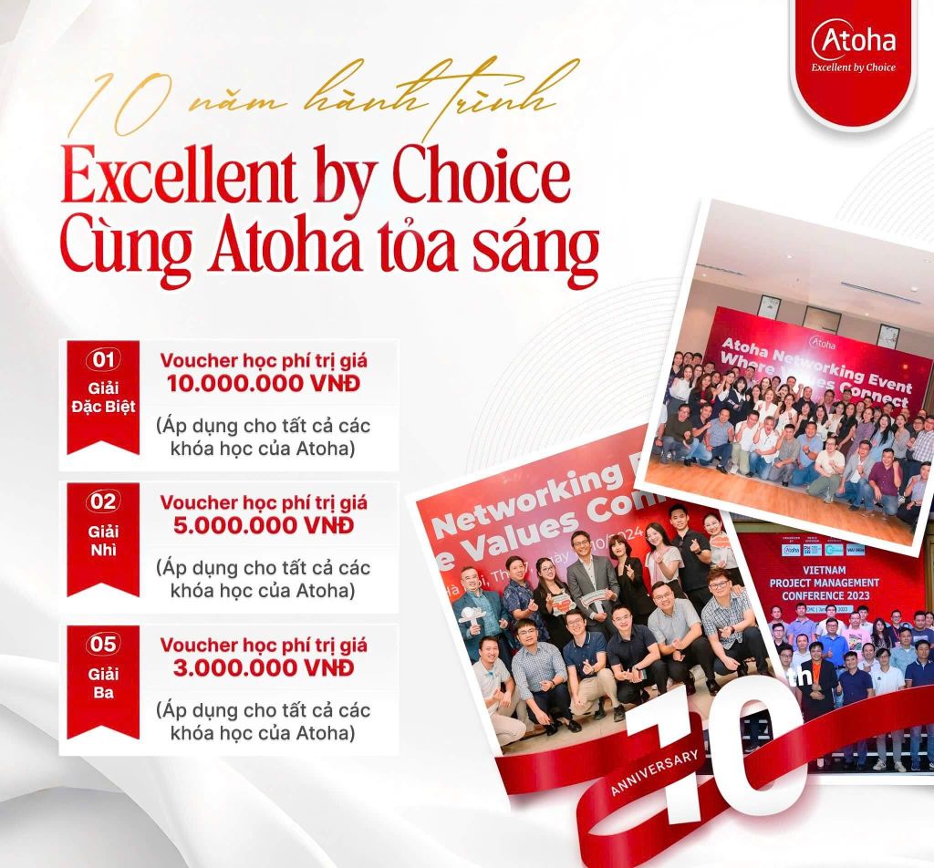 10 năm hành trình - Excellent by Choice, Cùng Atoha tỏa sáng!