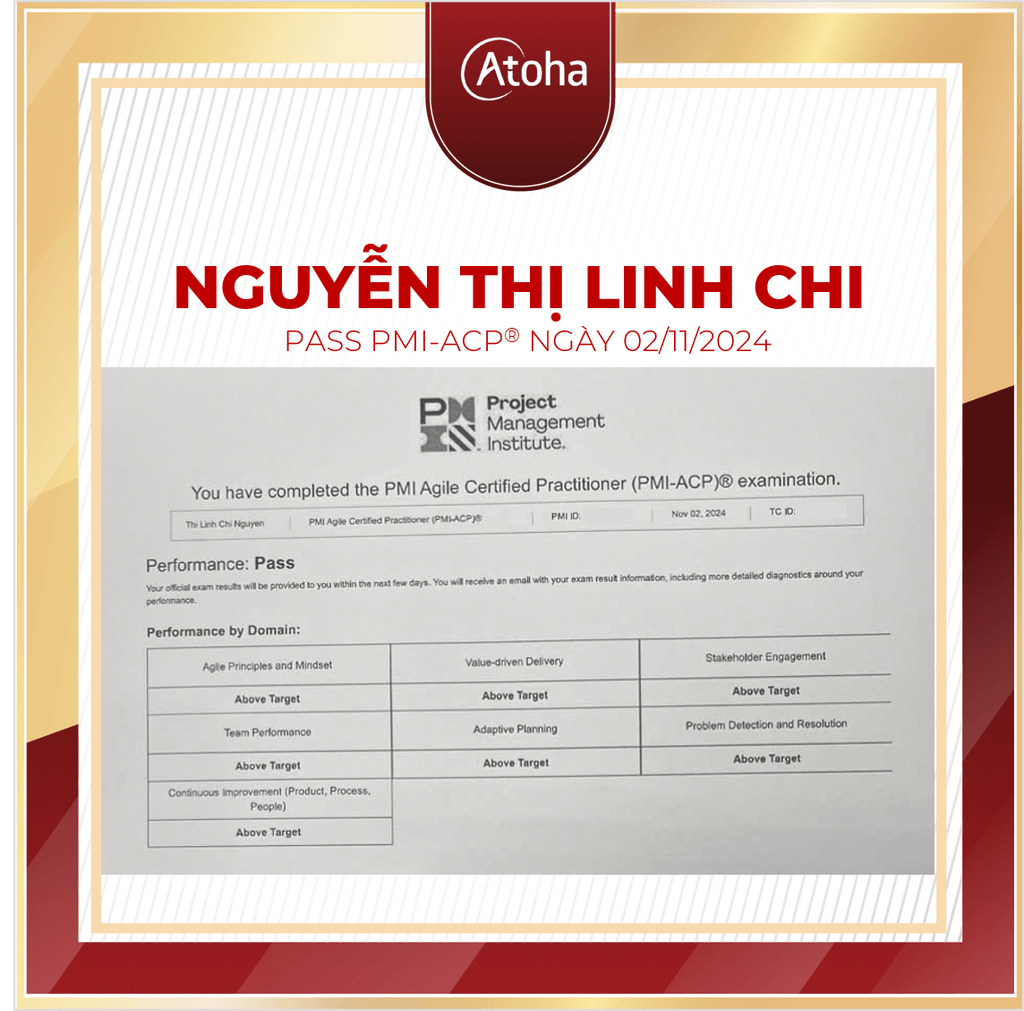 Nguyễn Thị Linh Chi, PMI-ACPONLINEPRO31, pass PMI-ACP ngày 02/11/2024 – Atoha