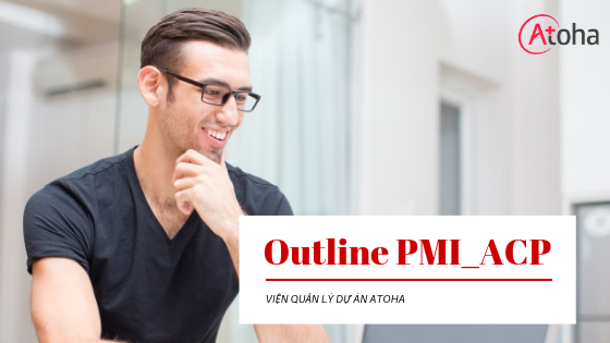 Agile (PMI-ACP)® Examination Content Outline – Atoha