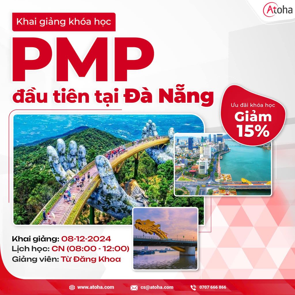 KhÓa LuyỆn Thi Pmp ĐẦu TiÊn TẠi ĐÀ NẴng Atoha
