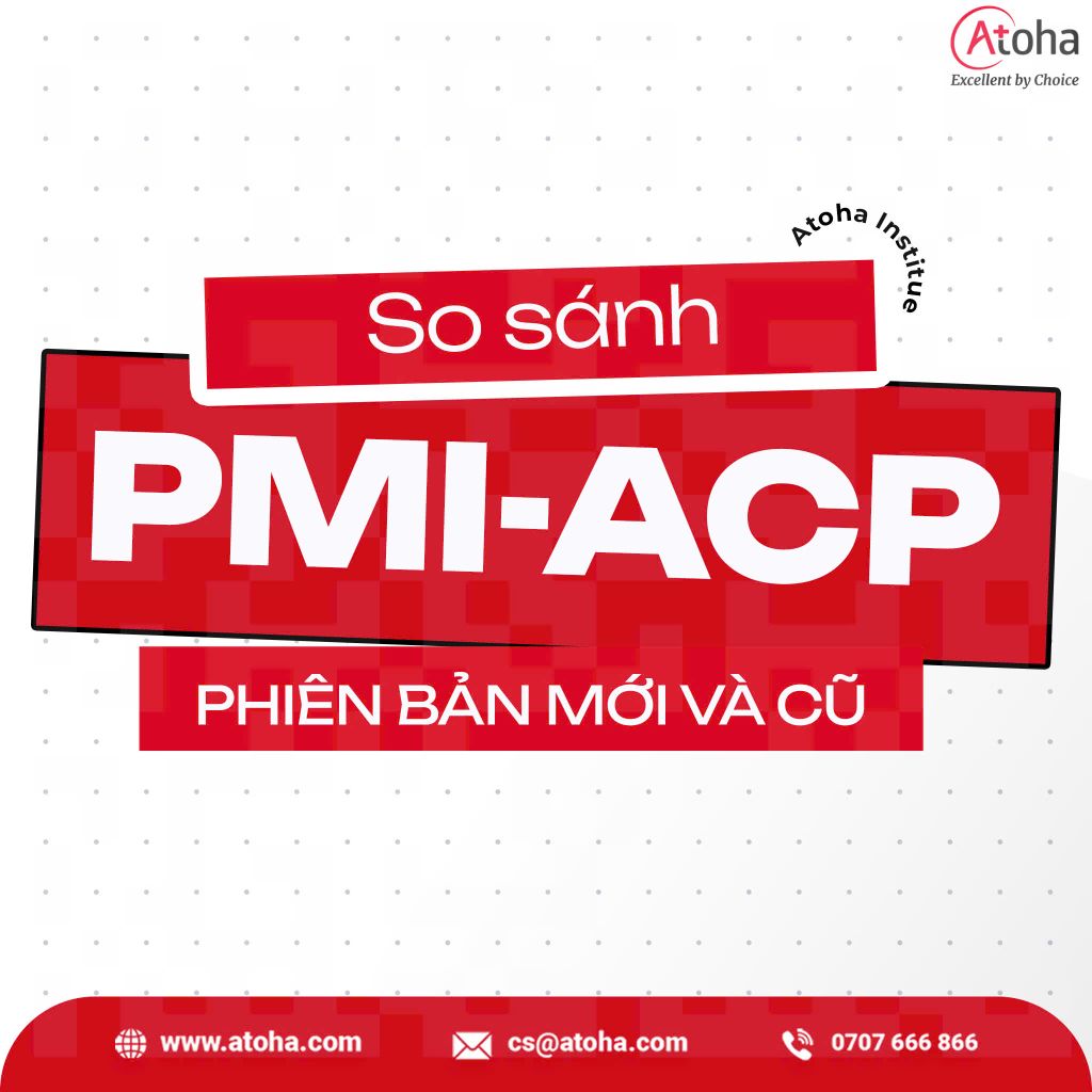PMI-ACP theo chương trình mới có gì khác biệt? – Atoha