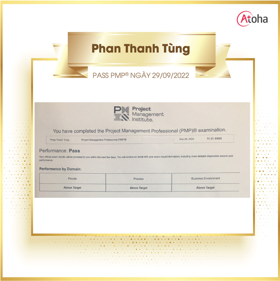 Phan Thanh Tùng, PMPPRO19, pass PMP max score ngày 29/09/2022 – Atoha