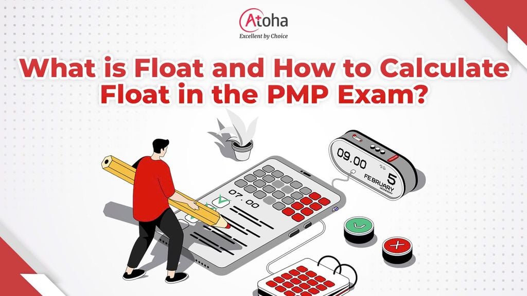 What is Float and How to calculate Float in the PMP exam? – Atoha