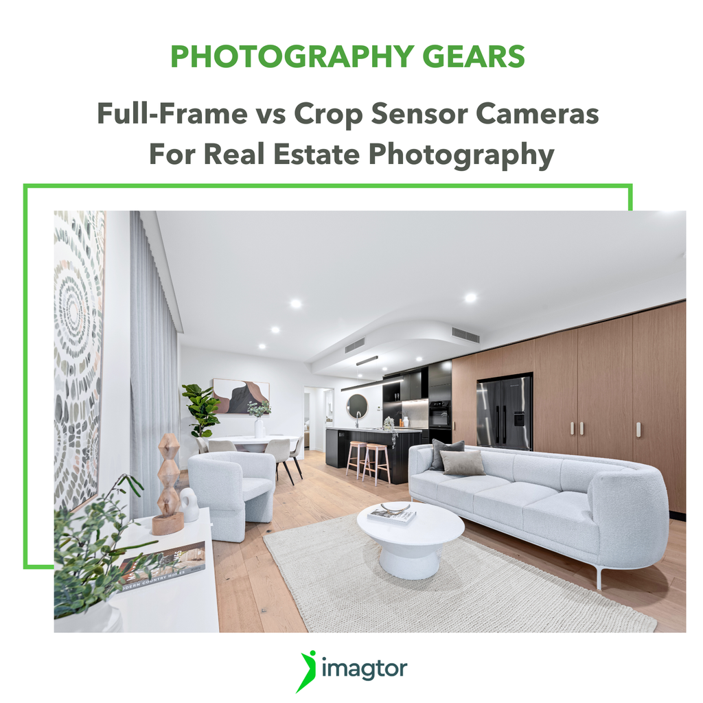 Full-Frame vs Crop Sensor Cameras for Real Estate Photography – Imagtor