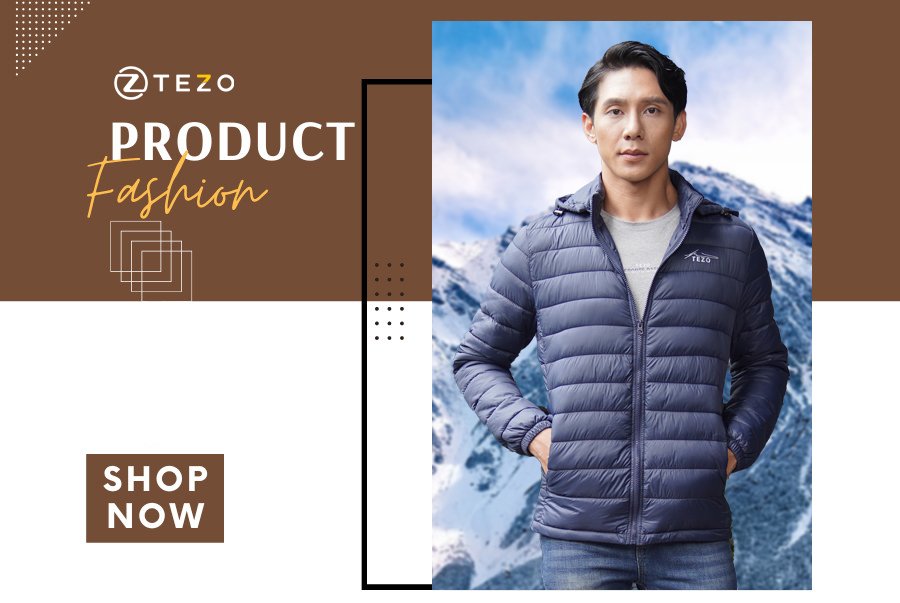 ÁO PHAO SIÊU NHẸ, SIÊU ẤM – TEZO Thời trang thương hiệu Việt.
