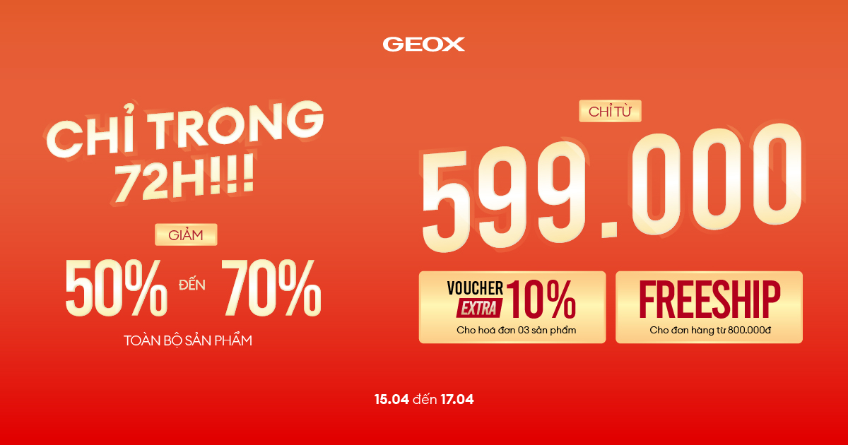 [GEOX] - Chỉ Trong 72h!!! Giảm 50% Đến 70% Toàn Bộ Sản Phẩm Chỉ Từ 599 – SHOOZ.VN