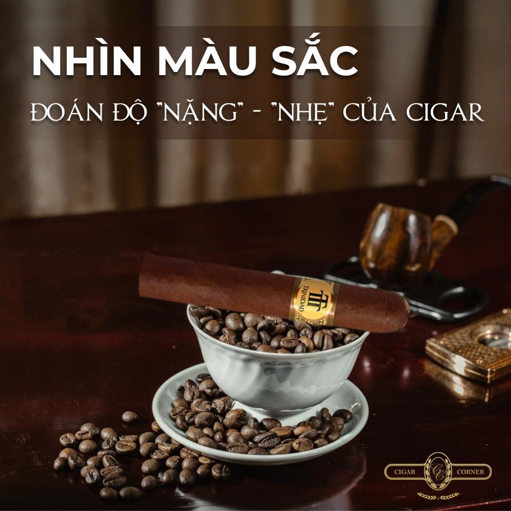 NHÌN MÀU SẮC ĐOÁN ĐỘ "nặng" - "nhẹ" CỦA CIGAR – Cigar Corner