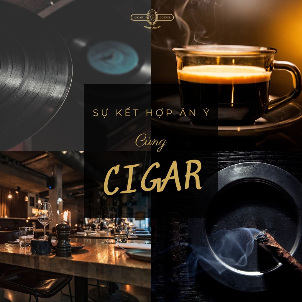 CIGAR SẼ CÀNG TUYỆT VỜI HƠN KHI BẠN BIẾT “KẾT HỢP” – Cigar Corner