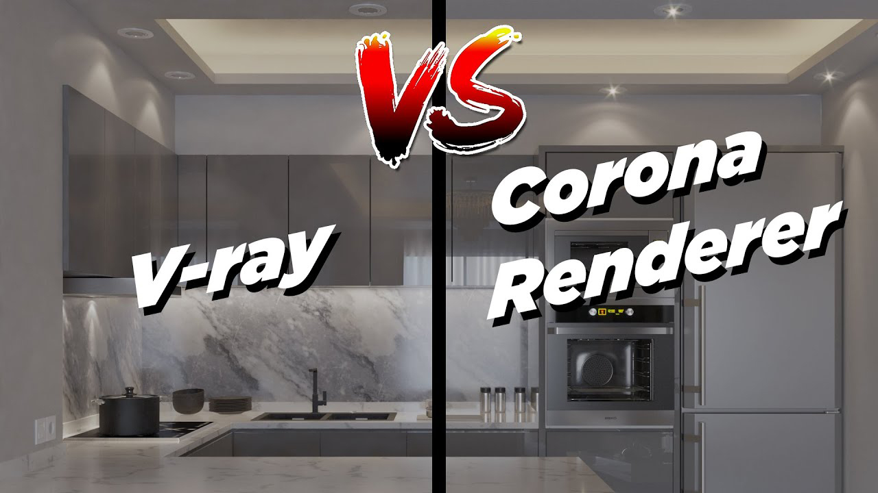 Render CORONA vs VRAY - Cái nào tốt hơn? – Vương Luân Computer