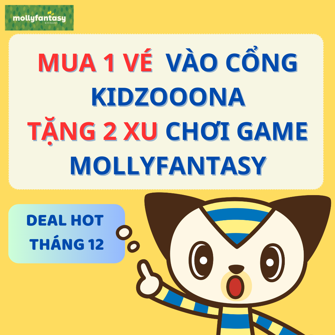 MUA VÉ KIDZOOONA TẶNG NGAY 2 XU CHƠI GAME MOLLY FANTASY – aeonfantasy