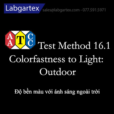 AATCC TM16.1 Thử độ bền màu với ánh sáng ngoài trời – Labgartex