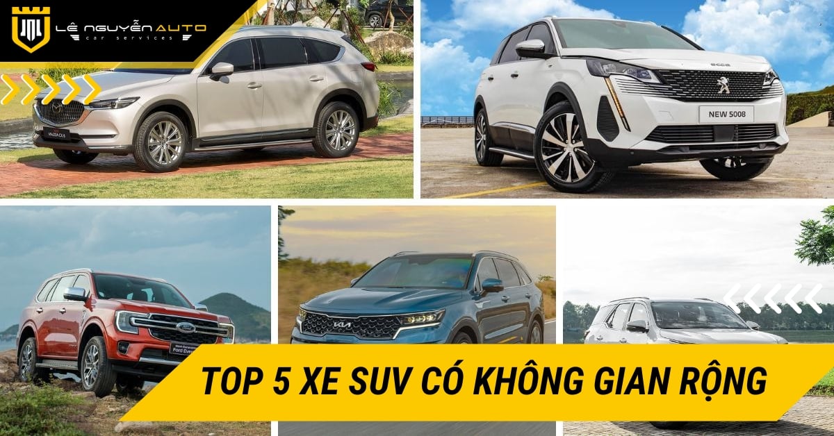 Top 5 xe SUV có không gian nội thất rộng rãi nhất – TRUNG TÂM CHĂM SÓC VÀ PHỤ KIỆN Ô TÔ LÊ ...
