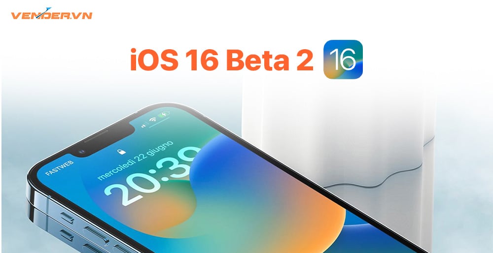 iOS 16 Beta 2 ra mắt: Màu hình nền mới, Sao lưu qua LTE, Lọc SMS và hơ – Vender