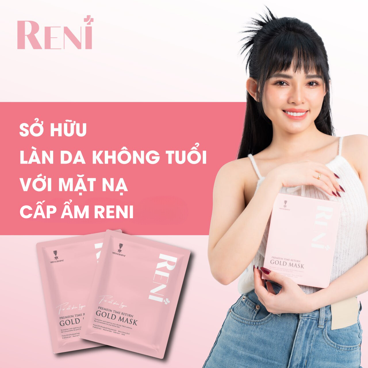 SỞ HỮU LÀN DA KHÔNG TUỔI VỚI MẶT NẠ CẤP ẨM RENI – Reni Cosmetics