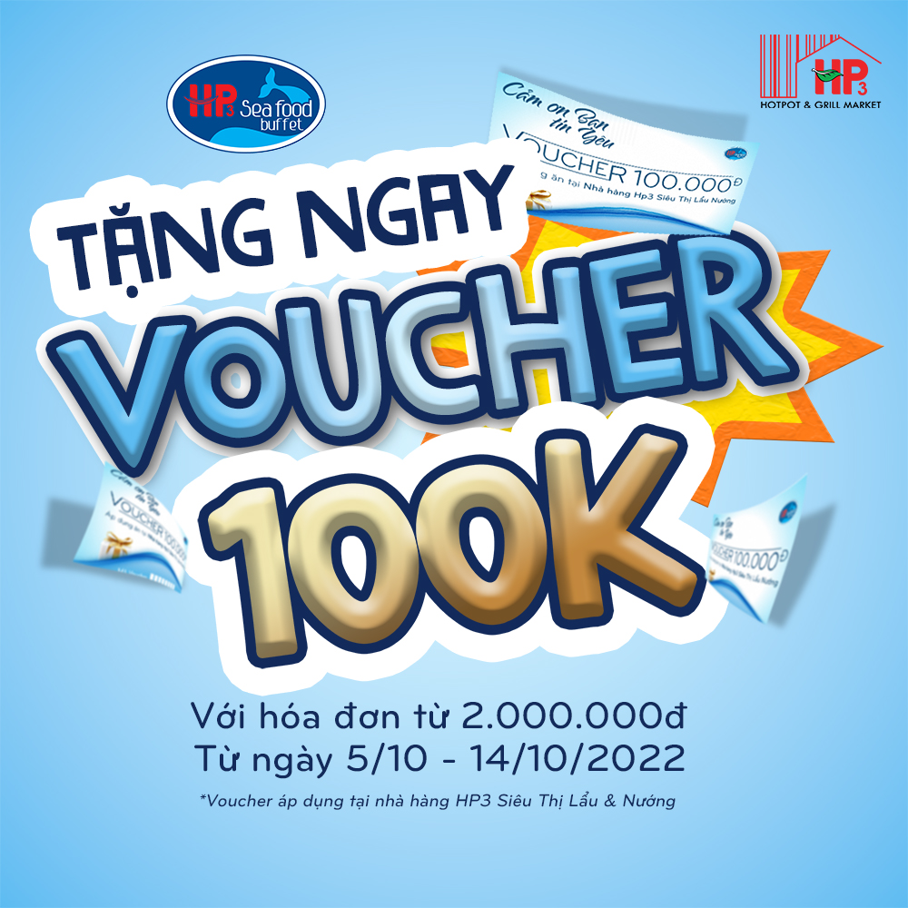 Nhận ngay voucher 100k từ HP3 Seafood