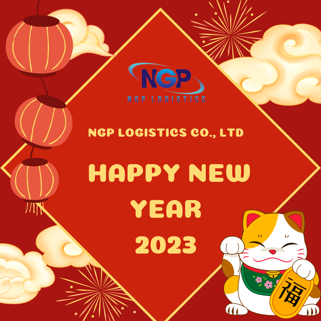 HAPPY NEW YEAR 2023_ NGP LOGISTICS – Công Ty TNHH Logistics NGP