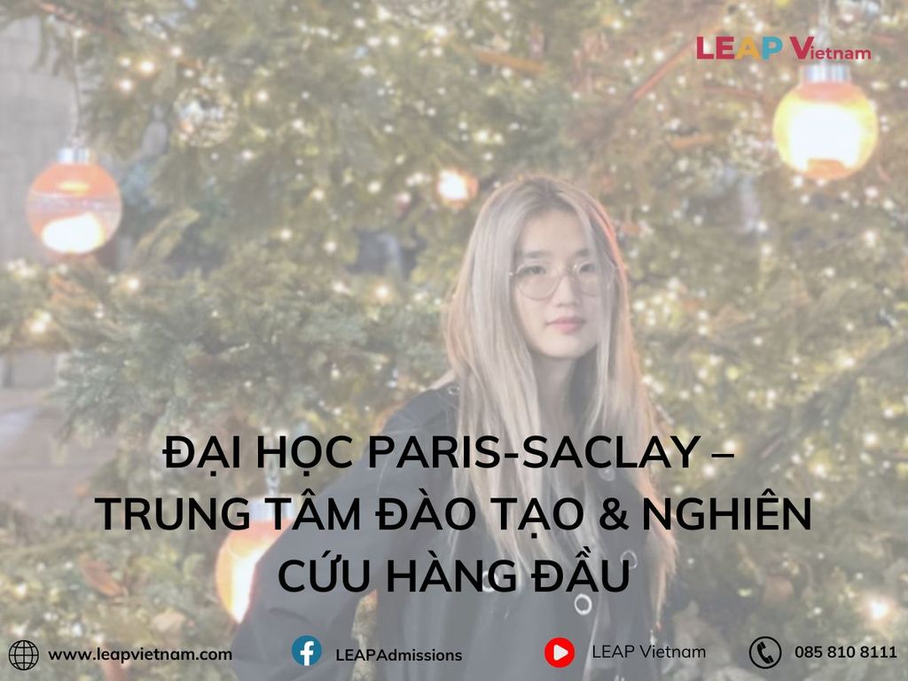 Đại Học Paris-Saclay – Trung Tâm Đào Tạo & Nghiên Cứu Hàng Đầu – Quy trình hỗ trợ vào các Trường ...