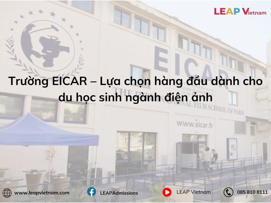 Du học Pháp ngành Điện ảnh: Tại sao nên chọn EICAR? – Quy trình hỗ trợ vào các Trường Lớn tại Pháp