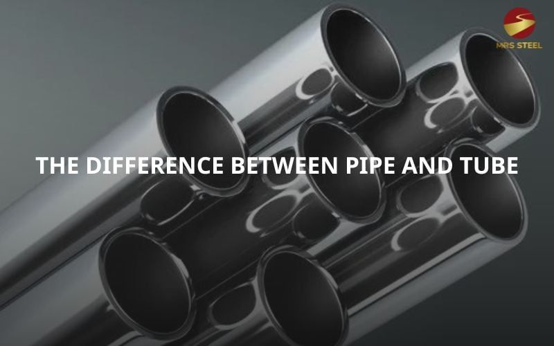 Steel Pipe vs. Steel Tube: What's the Difference? – MRS STEEL