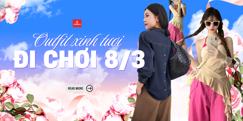 Mặc gì đi chơi 8/3? 20+ Outfit siêu xinh cho nàng trong ngày của nàng
