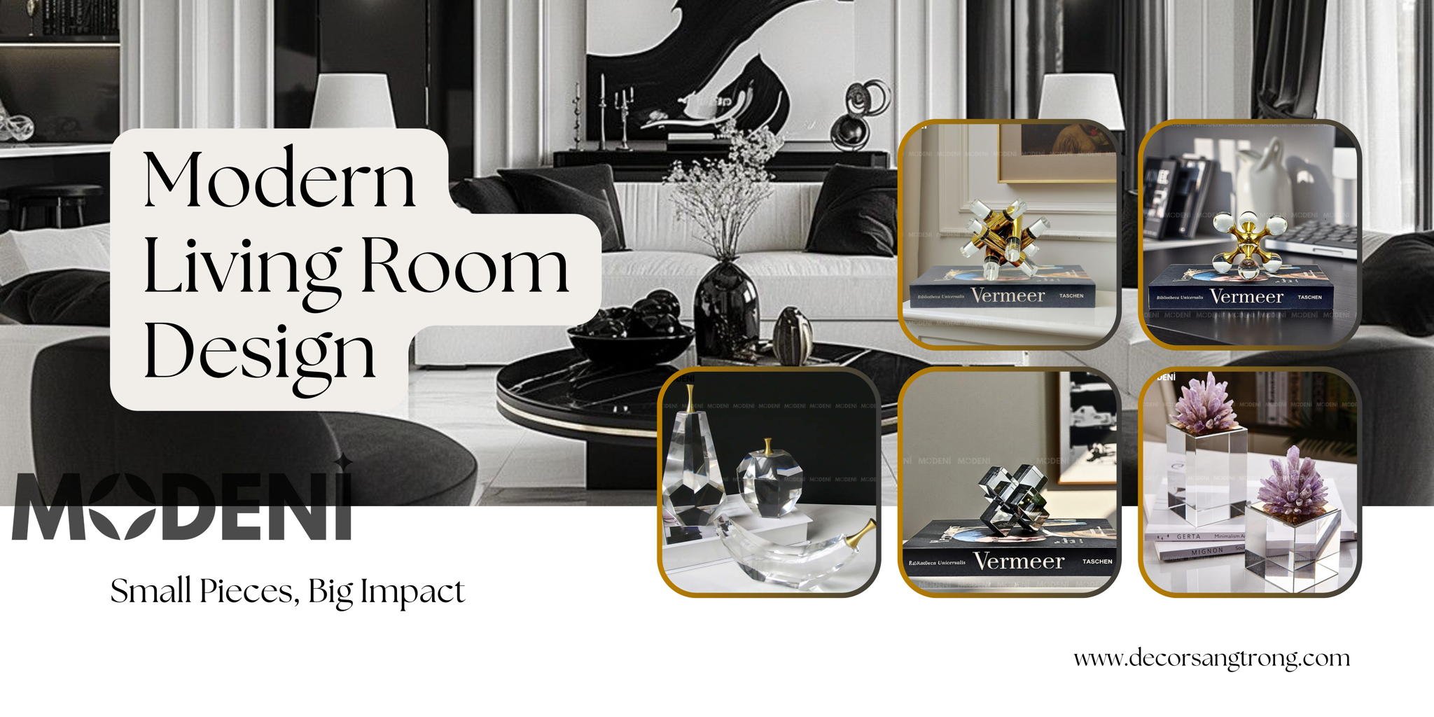 Những Món Decor Nhỏ Nhưng Mang “Big Impact” – Chi Tiết Tạo Nên Đẳng Cấ – MODENI