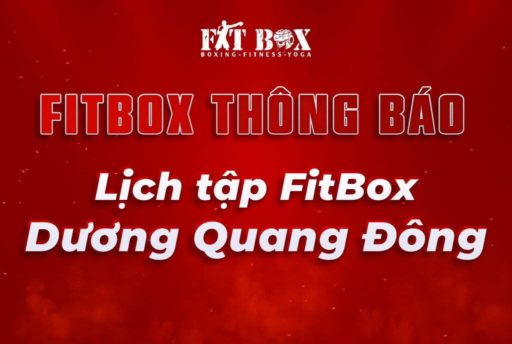 FITBOX DƯƠNG QUANG ĐÔNG - QUẬN 8 – FitBox Gym