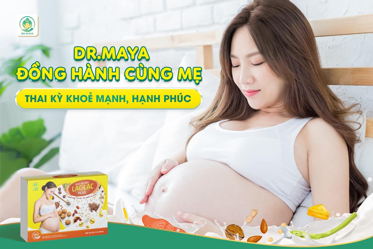 THAI KỲ KHOẺ MẠNH CÓ DR.MAYA ĐỒNG HÀNH – drmaya