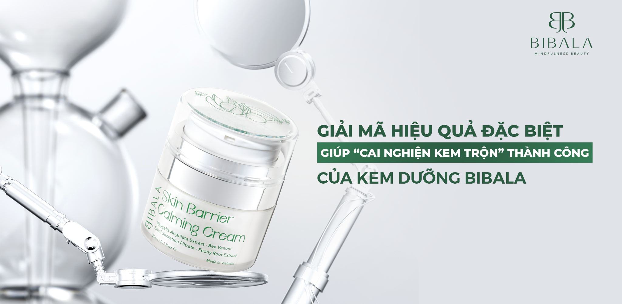 GIẢI MÃ HIỆU QUẢ ĐẶC BIỆT CỦA KEM DƯỠNG BIBALA GIÚP “CAI NGHIỆN KEM TR – Bibala