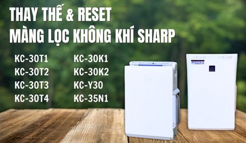 SHARP KC-30T1, KC-30T2, KC-30T3, KC-30T4, KC-30K1, KC-30K2, KC-Y30 - Lọc Khí Xanh - Màng lọc ...