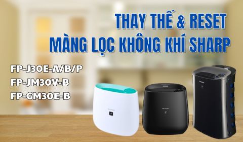 Thay Thế Cài Đặt Lại SHARP FZ-F30HFE, FP-J30E-A/B/P, FP-GM30E,FP-JM30V - Lọc Khí Xanh - Màng lọc ...