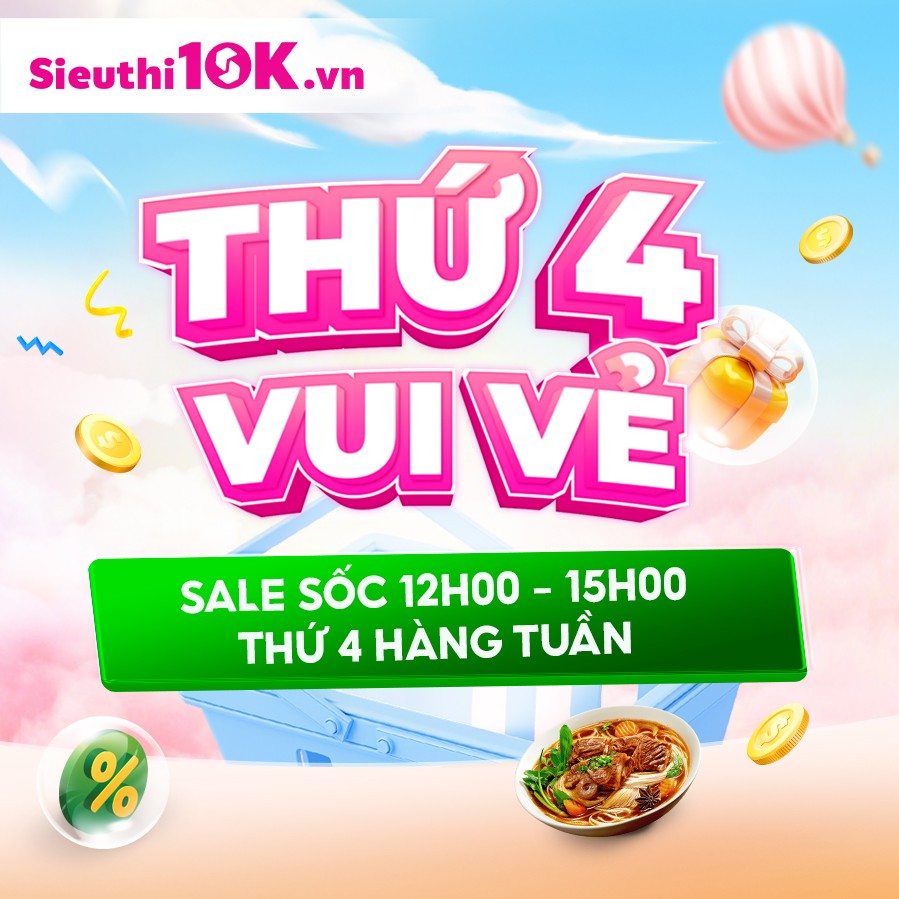 THỨ 4 VUI VẺ – MUA SẮM CỰC RẺ – sieuthi10k.vn
