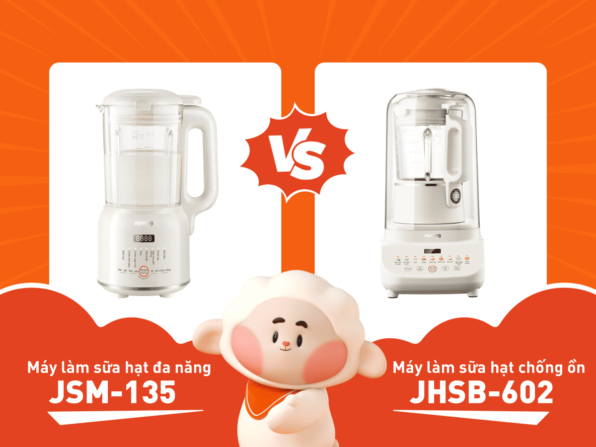 So Sánh Máy Nấu Sữa Hạt Joyoung JSM-135 Và Joyoung JHSB-602