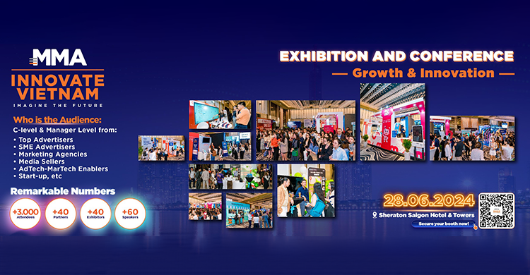 SỰ KIỆN TRIỂN LÃM VÀ HỘI NGHỊ MARTECH MMA INNOVATE 2024 SẼ TRỞ LẠI VÀO