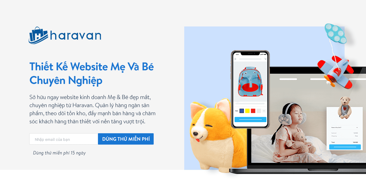 Thiết kế Website Mẹ và Bé chất lượng, nhanh chóng | Haravan