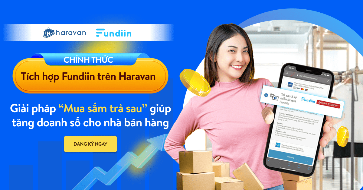 Gia tăng 30% doanh thu với giải pháp Mua trước trả sau cùng Fundiin và
