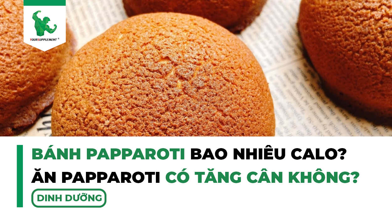 Bánh Papparoti Bao Nhiêu Calo? Ăn Papparoti Có Tăng Cân Không?
