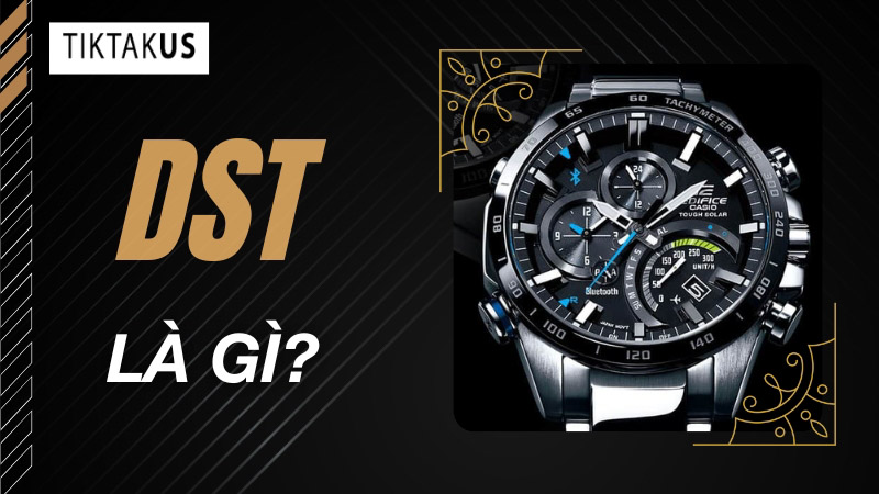 Daylight Saving Time hay DST là gì? Giải mã những sự thật về DST - Tiktakus