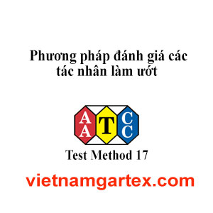 AATCC 17 Phương pháp đánh giá các tác nhân làm ướt – Vietnam Gartex