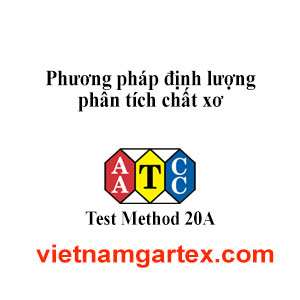 AATCC 20A Phương pháp định lượng chất xơ – Vietnam Gartex