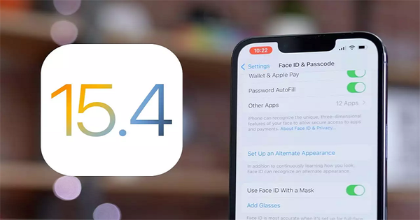 iOS 15.4 đã chính thức ra mắt với vô số tính năng mới, bạn đã cập nhật
