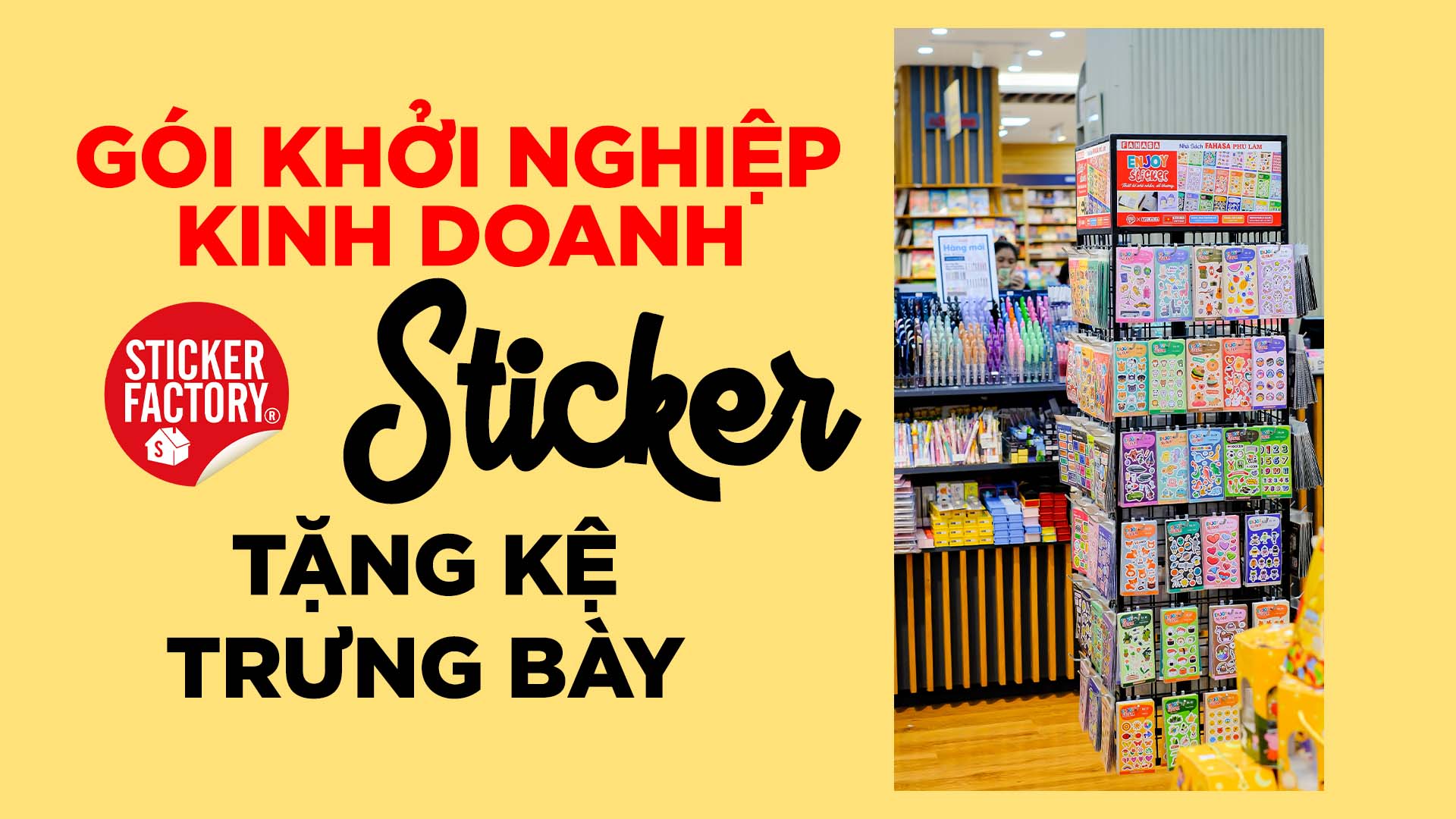 Gói khởi nghiệp sticker - Tặng ngay kệ trưng bày – Sticker Factory