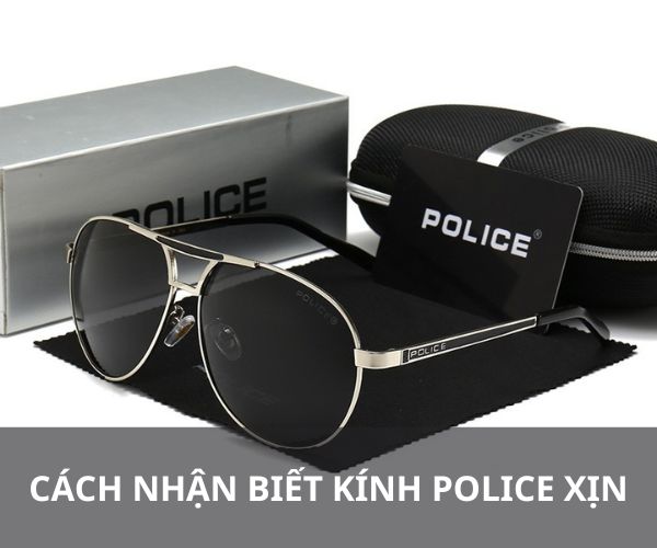 Cách Phân Biệt Mắt Kính Police Chính Hãng Và Hàng Giả