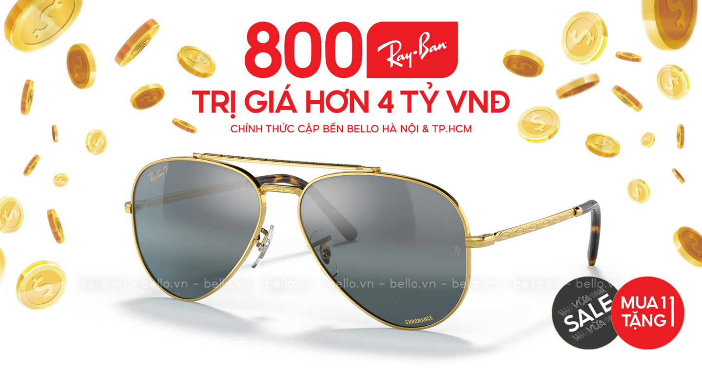 Ray-Ban Bán Chạy – Bello HN & TP.HCM